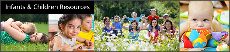 Infants and Children Resources